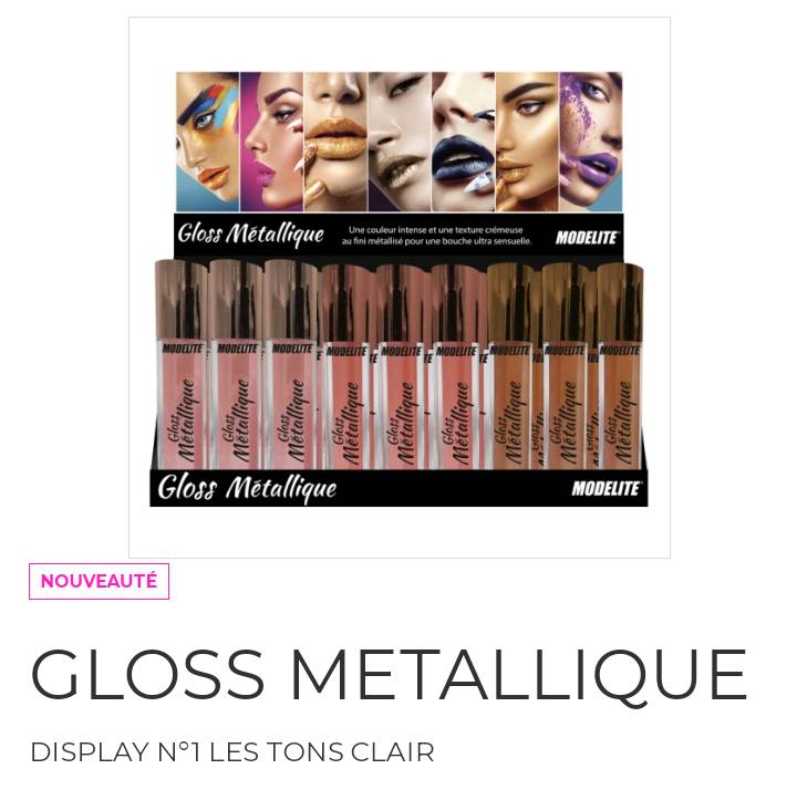 Gloss metallique - MODELITE en Montevideo