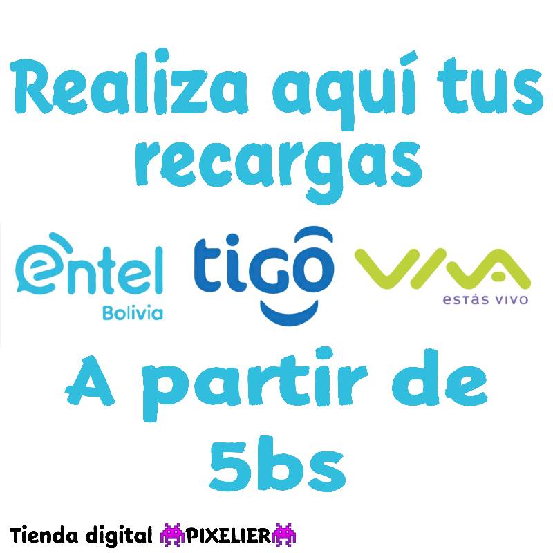 Recargas ENTEL TIGO Y VIVA en Cochabamba